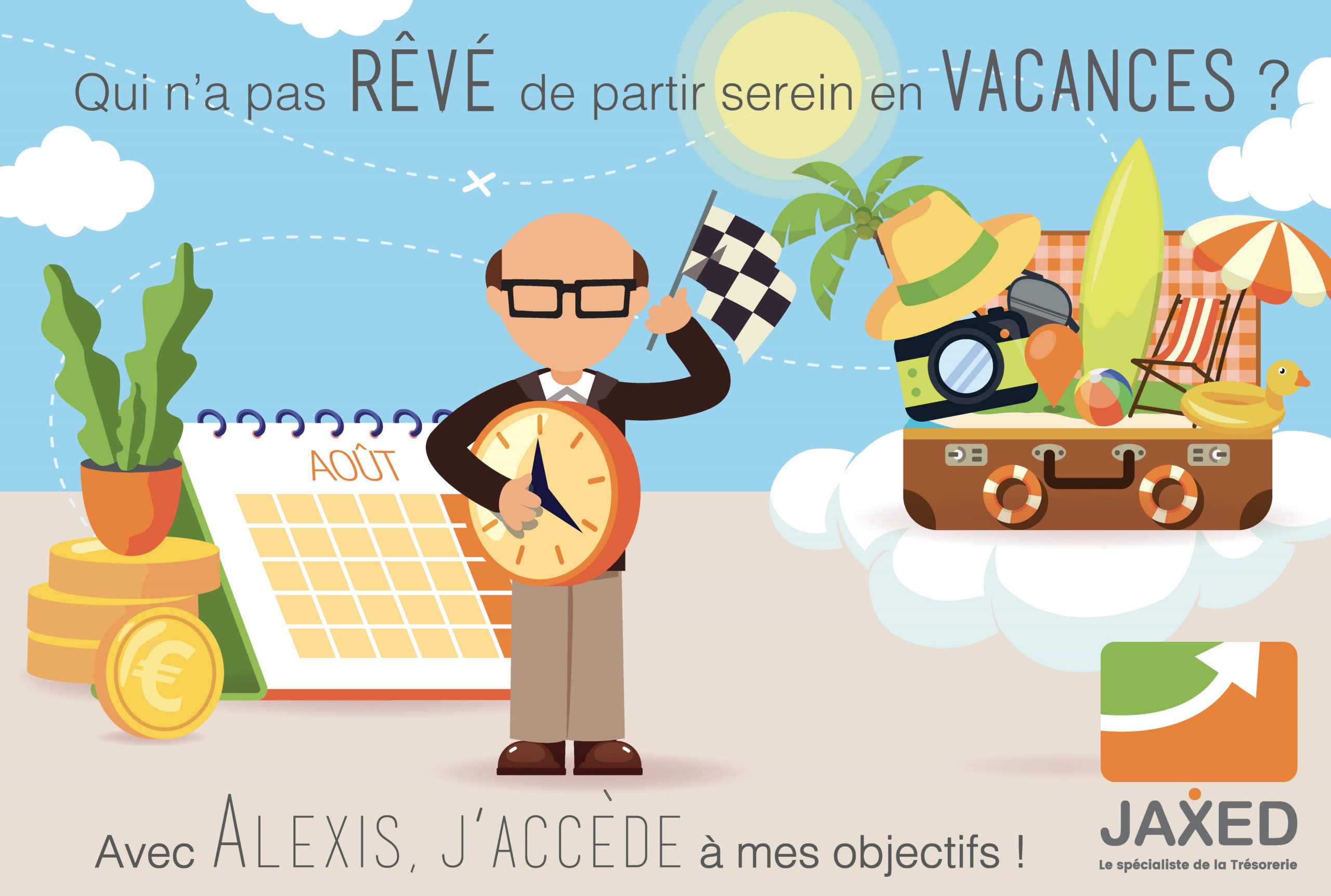 ET SI POUR UNE FOIS, VOUS PARTIEZ SEREIN EN VACANCES ! - Jaxed